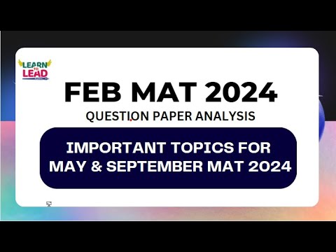 FEB MAT 2024 Question Paper Analysis | Important Topics for MAY ...