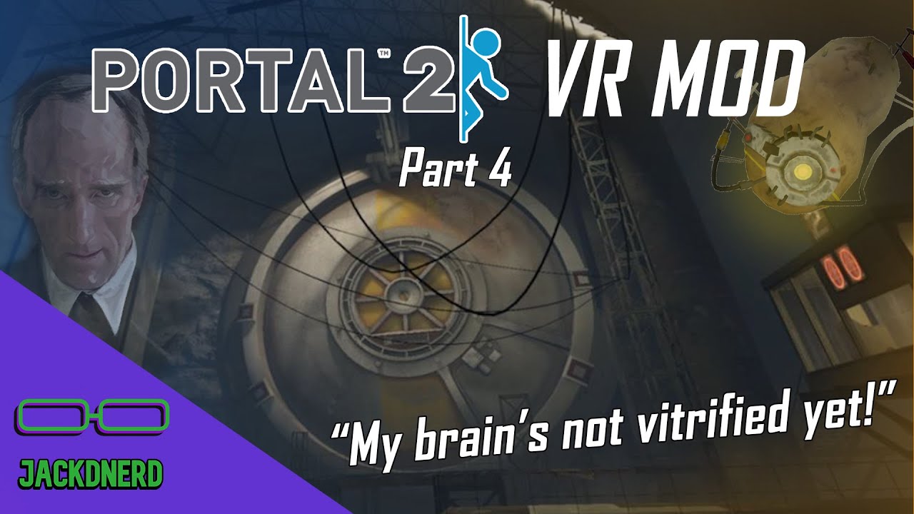Portal 2 VR Mod Pt. 4: POTATOES and PAINT - YouTube