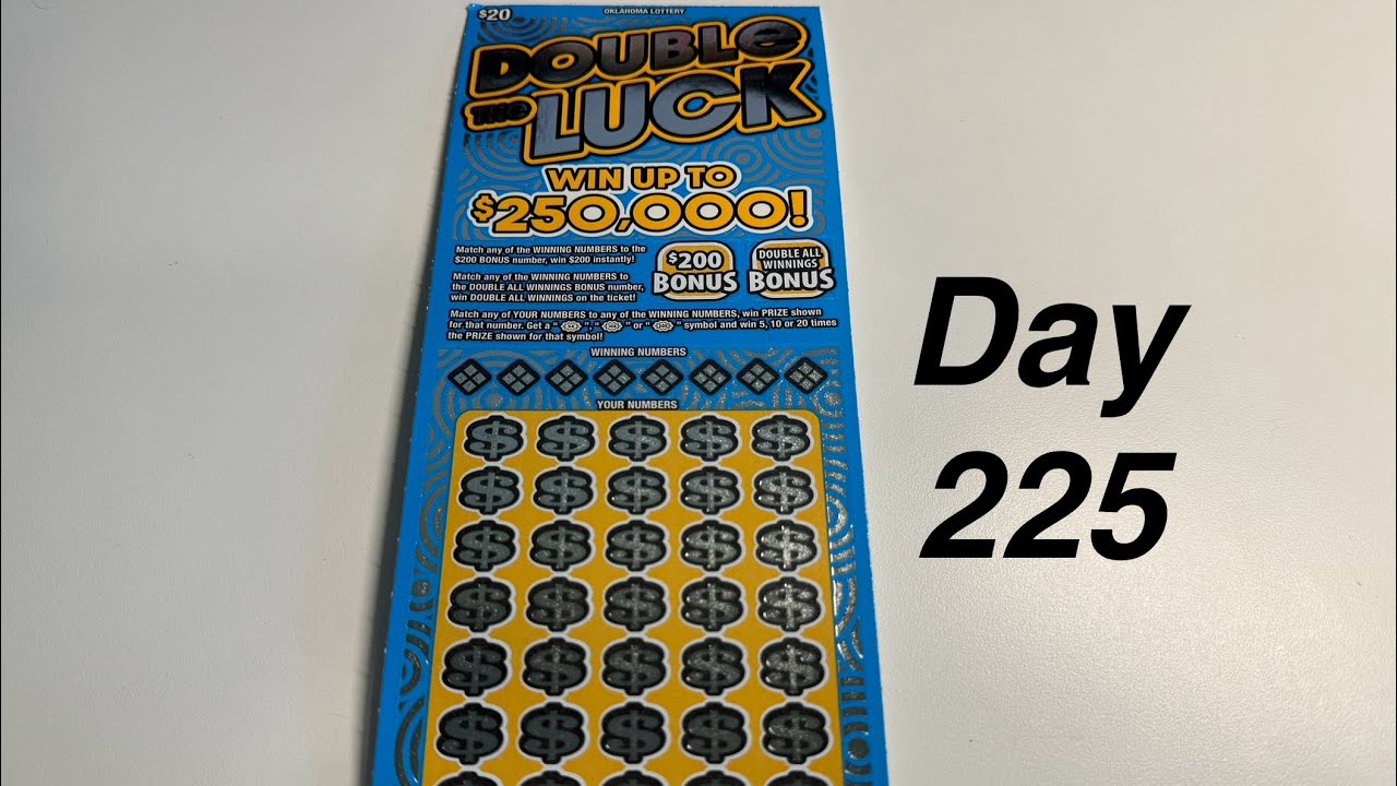 Double The Luck #3 - Day 225 of Scratching Lottery Tickets - Oklahoma ...
