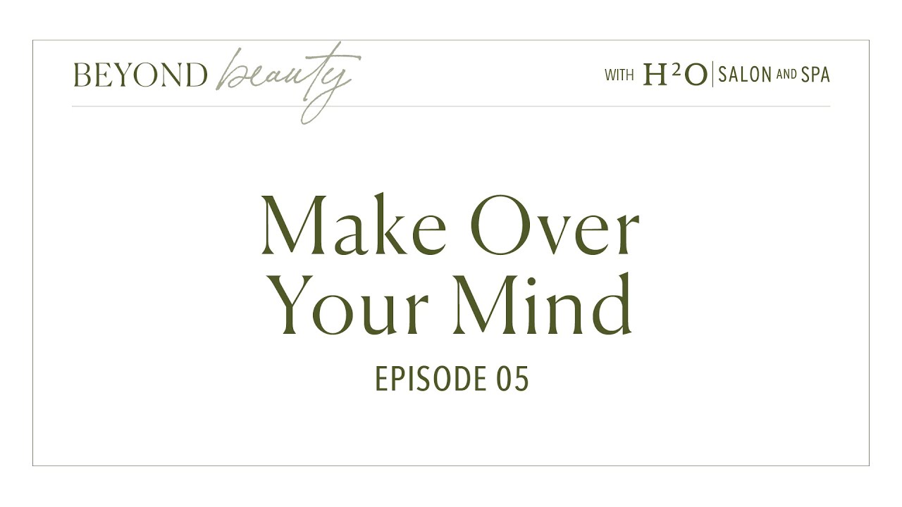 Make Over Your Mind - YouTube