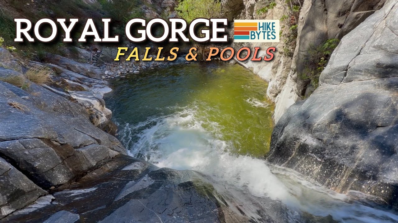 Royal Gorge & Royal Falls (FULL GUIDE) | Best LA Waterfall Hike ...