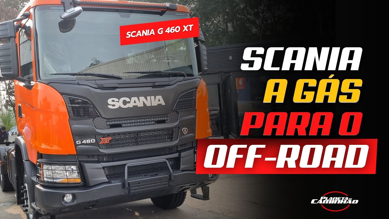 SCANIA G 460 XT: CONHEÇA O NOVO CAMINHÃO A GÁS DA SCANIA PARA OFF-ROAD ...