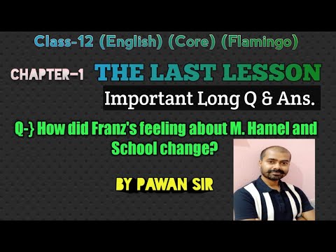 How did Franz's feeling about M. Hamel and School change? Imp. Q&Ans ...
