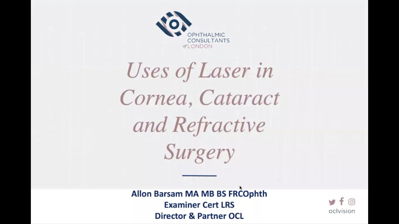 OCL Webinar - Uses of Laser in Cornea, Cataract and Refractive Surgery ...