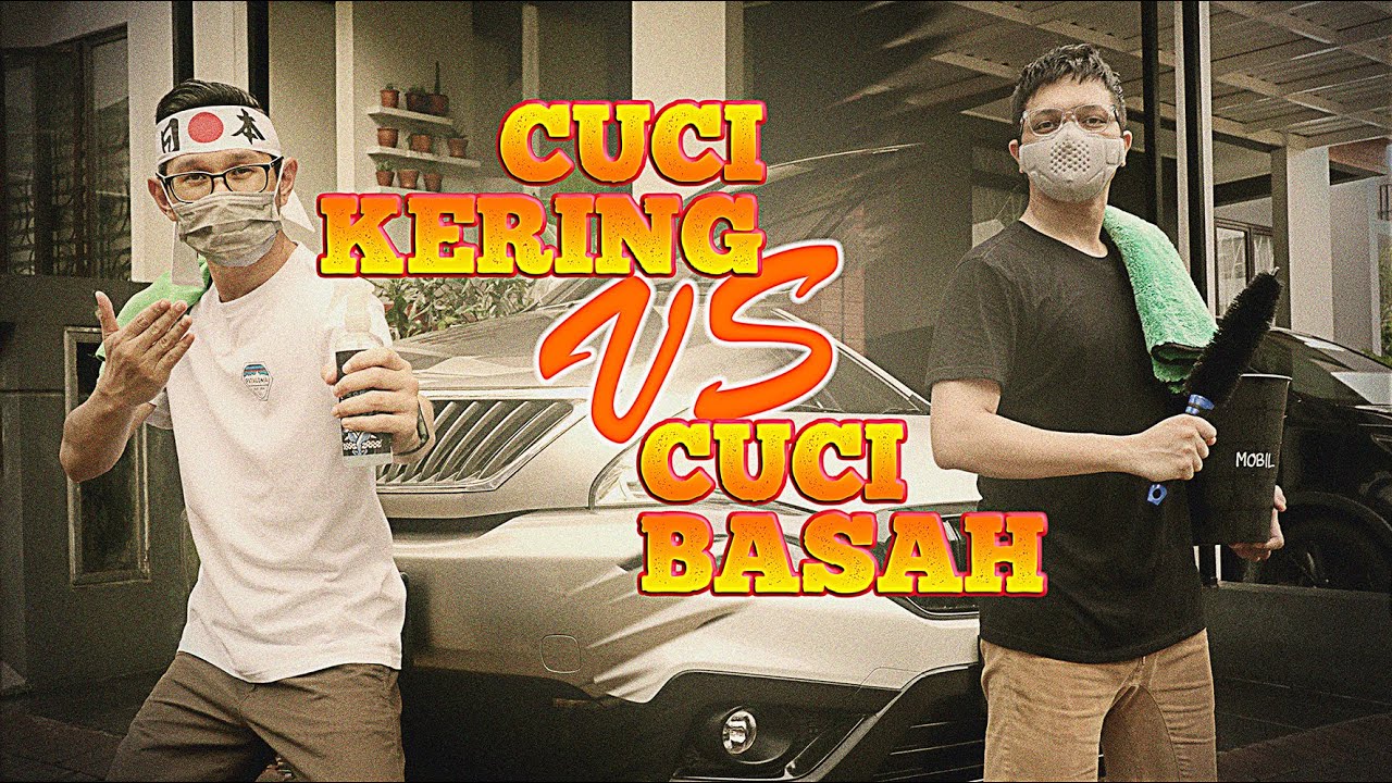 Perbandingan Cuci Kering dan Cuci Basah - YouTube