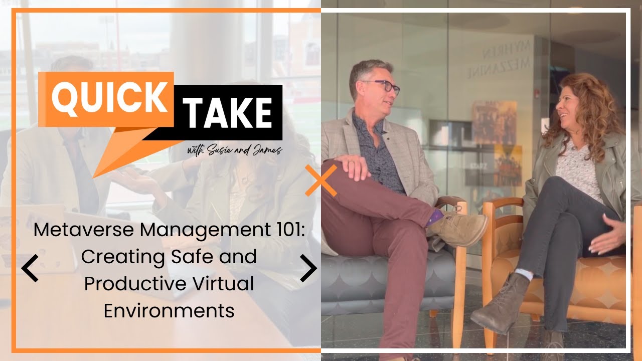 Metaverse Management 101: Creating Safe and Productive Virtual ...