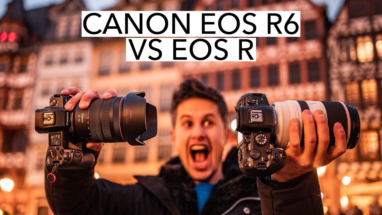 Canon EOS R6 vs EOS R | which camera makes more sense and is it worth ...