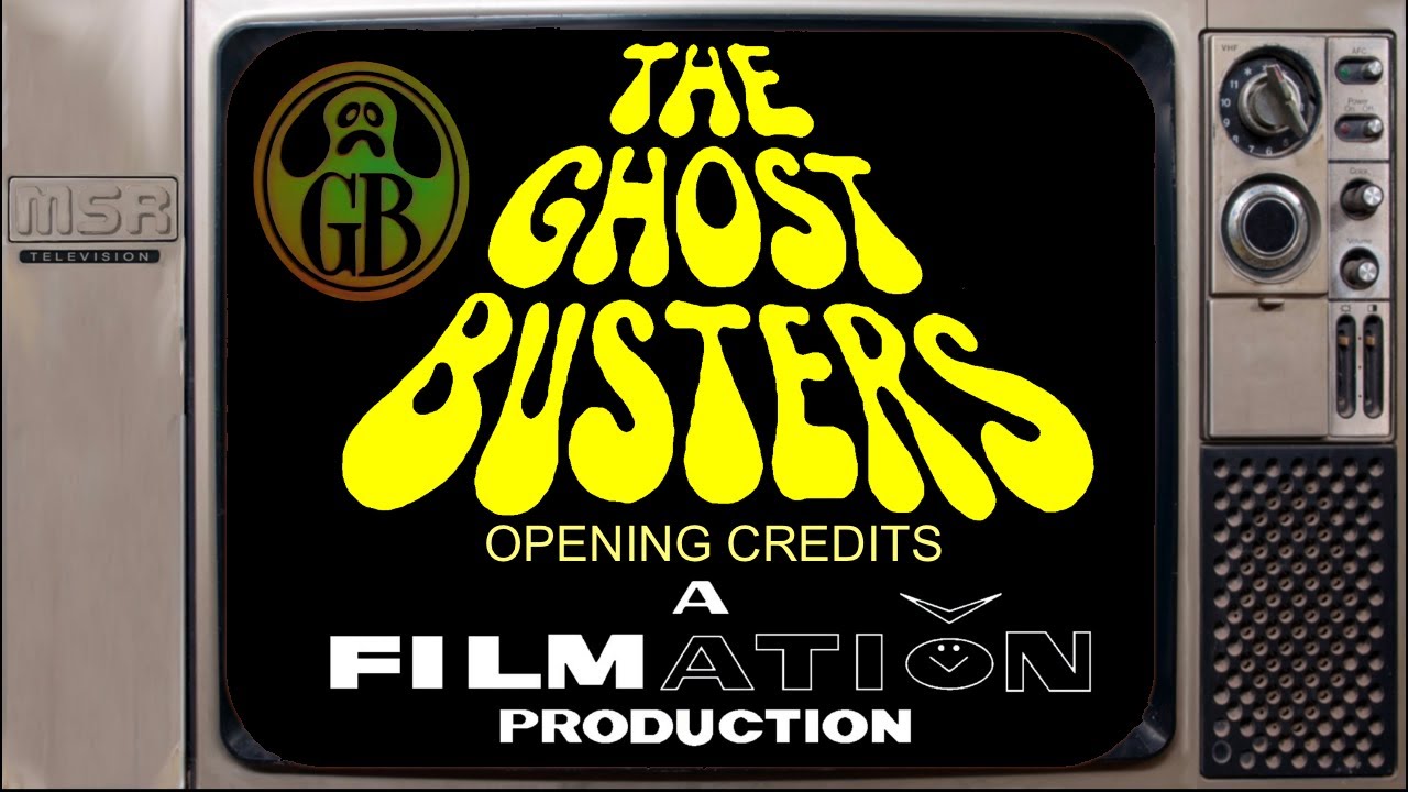 THE GHOST BUSTERS Live Action Saturday Morning Filmation Series Inro ...