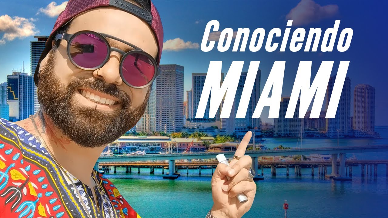 Conociendo Miami - parte 1 - YouTube