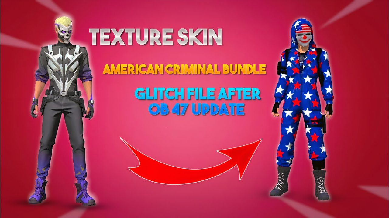 Texture Skin American Criminal Bundle Glitch File After Ob 47 Update ...