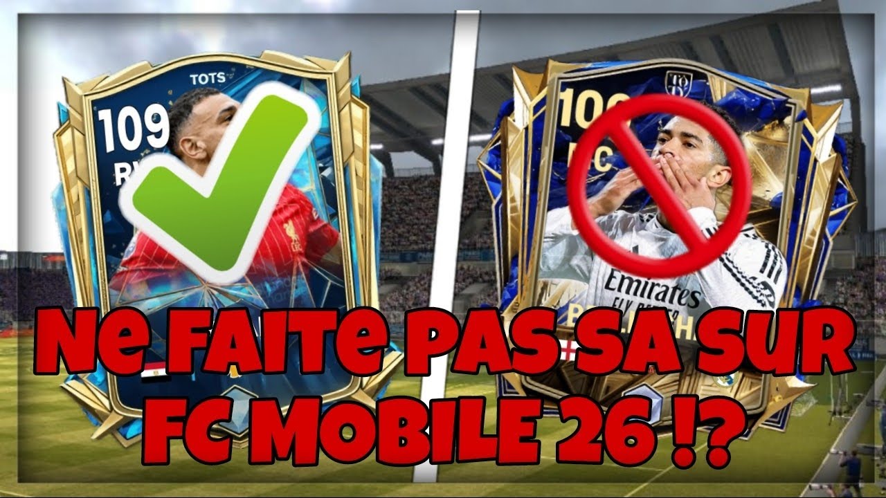 Les 4 GROSSES ERREURS à ne pas faire sur Fc Mobile 26 🚫🫵 - YouTube