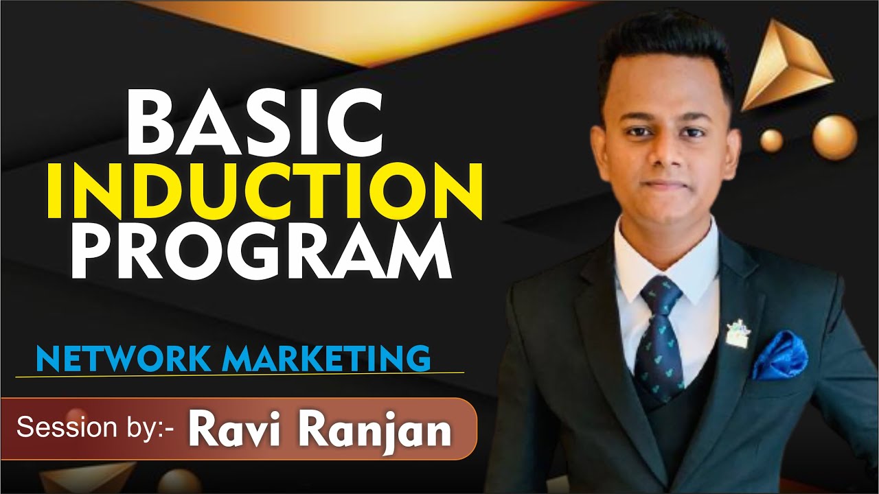 Basic Induction Program by Ravi Ranjan #raviranjan #shashisanjan #teamsonusharma #vestige #tss ...