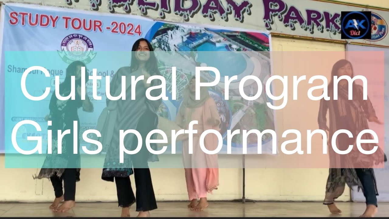 Cultural Program Girls performance Study Tour SHKSC EV 2024 AK Dict ...