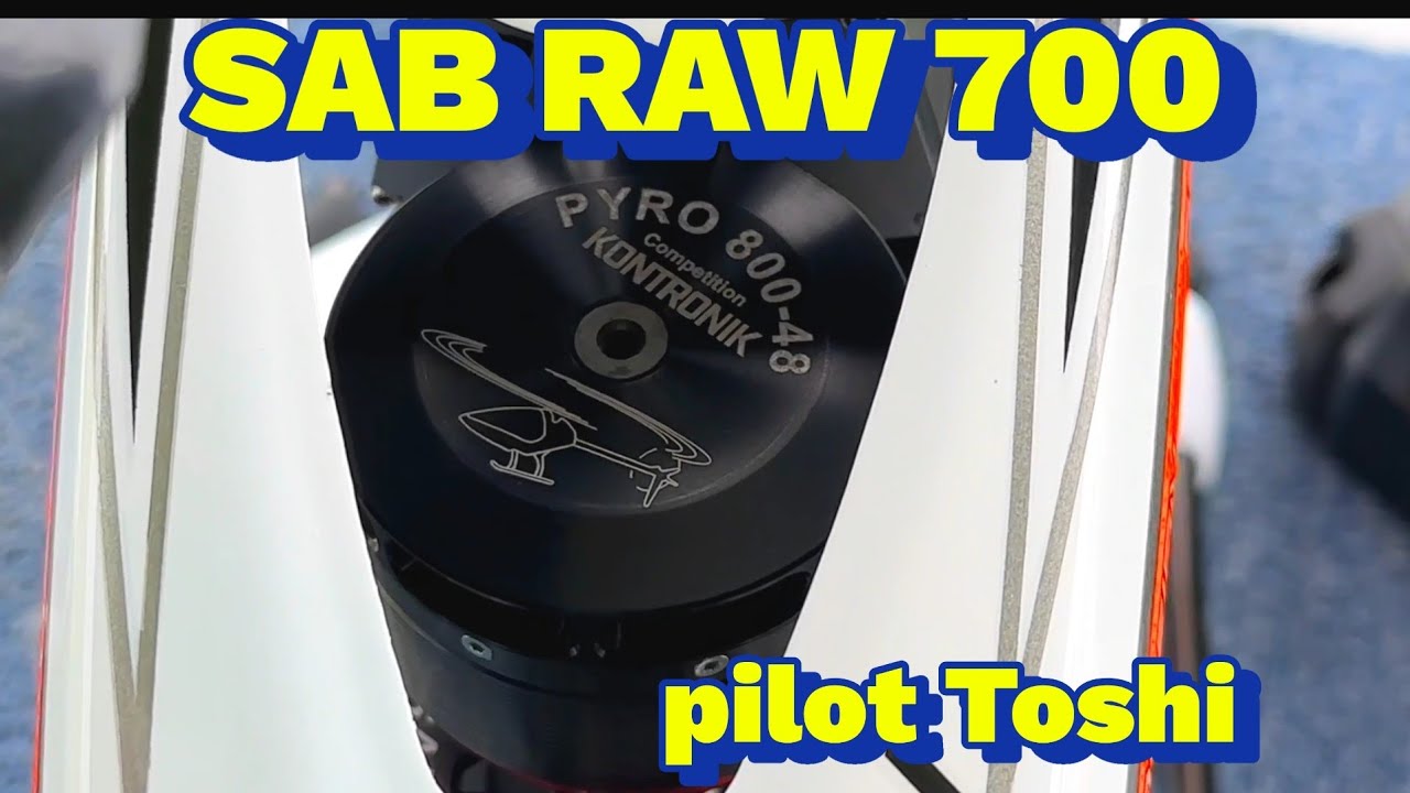 ラジコンヘリ テスト！ SAB RAW 700 pilot Toshi - YouTube