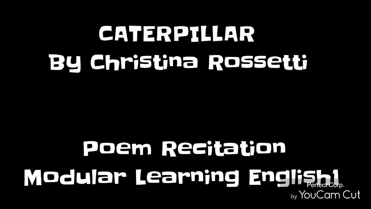 CATTERPILLAR BY CHRISTINA ROSSETTI - grade 1 poem presentation - YouTube