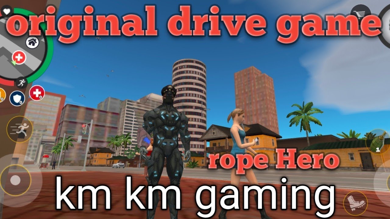 original drive game rope Hero game। km km gaming। baval video - YouTube