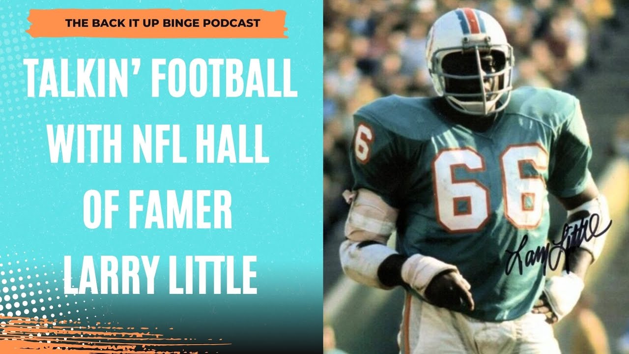 Talkin' Football With NFL Hall of Famer & Miami Dolphin Great Larry ...