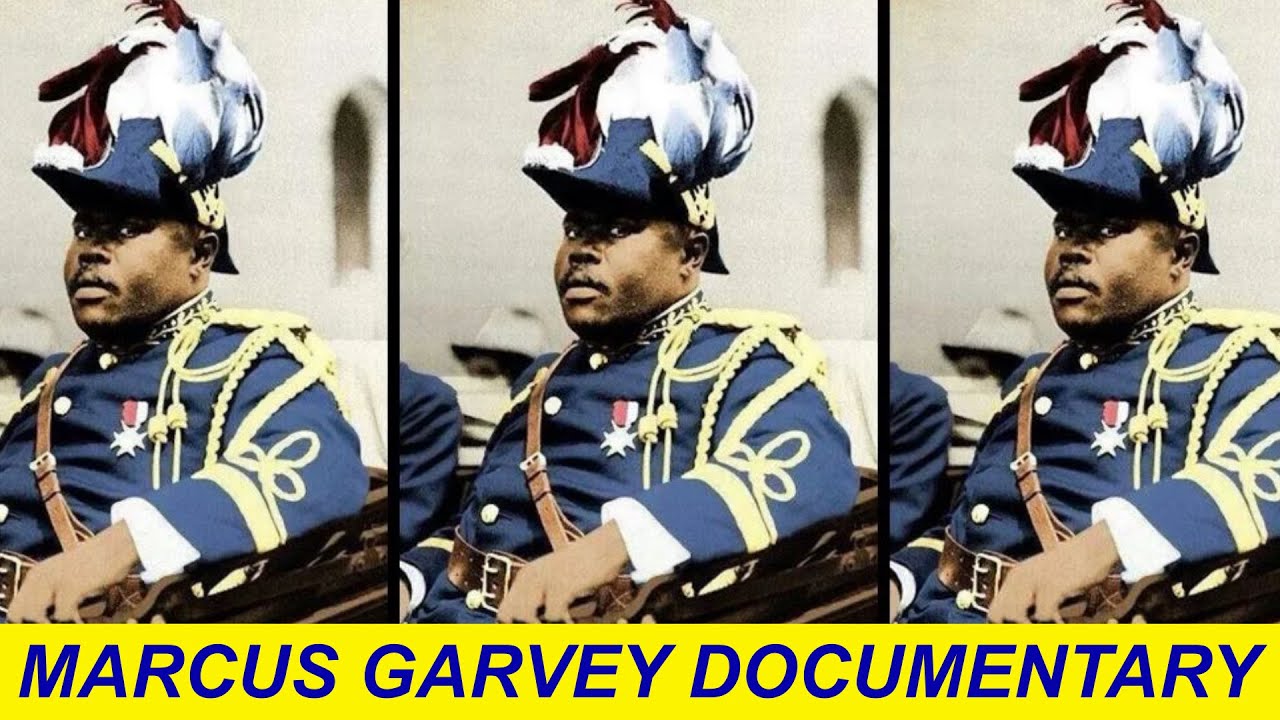 The Story of Marcus Garvey A Documentary - YouTube