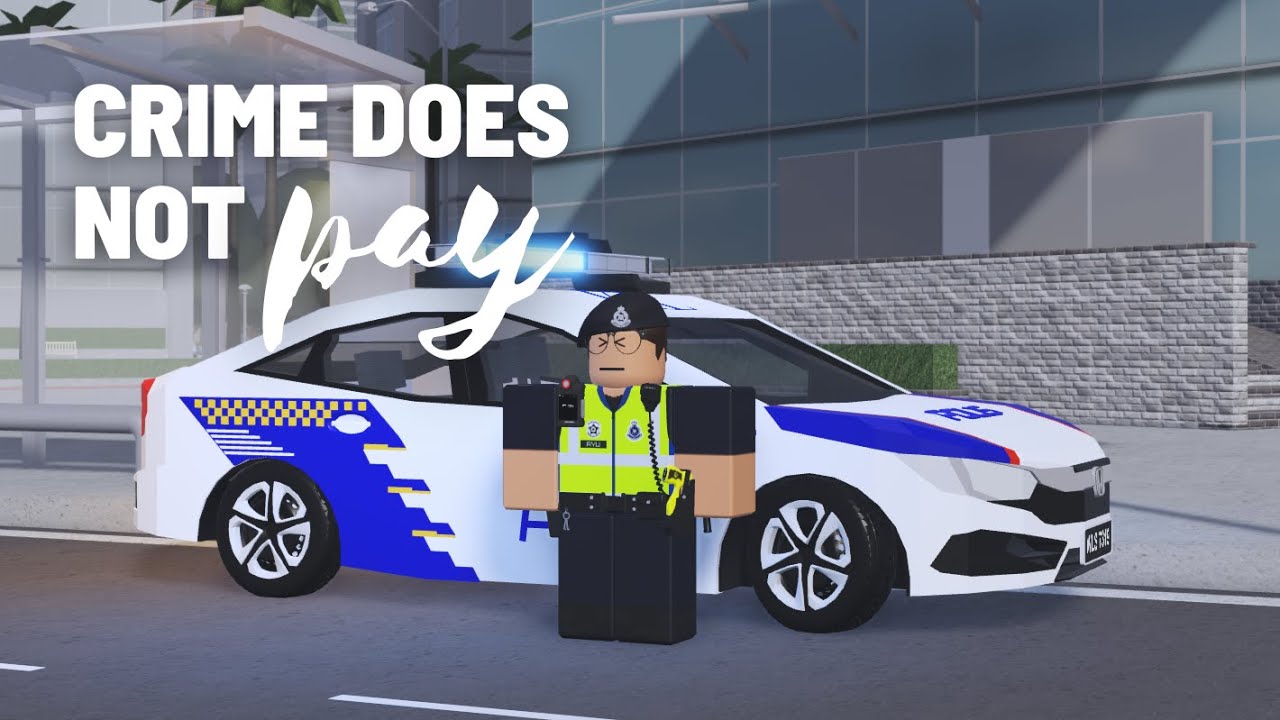Crime does not pay | PDRM MV | ROBLOX Bandar - YouTube