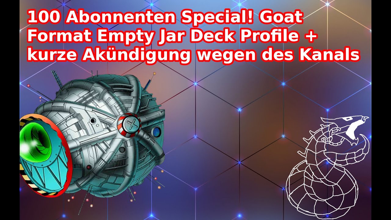 100 Abonnenten Special! Goat Format Empty Jar Deck Profile Yu-Gi-Oh ...
