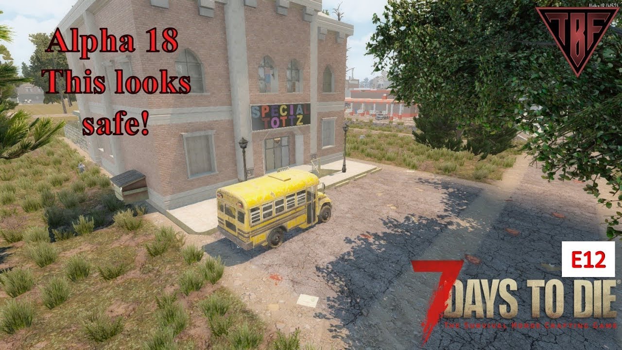 New Horde Base idea E12 - 7 Days to Die Alpha 18 - 7D2D A18 - Pregen ...