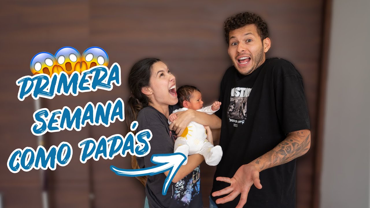 Nuestra PRIMERA semana siendo PAPÁS - Simon y Daniela - YouTube