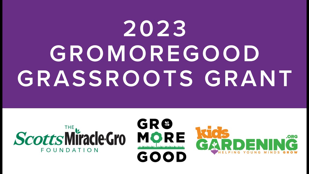 2023 GroMoreGood Grassroots Grant - YouTube