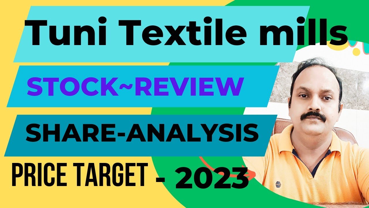 Tuni textile mills share latest news today | big update tuni textile ...