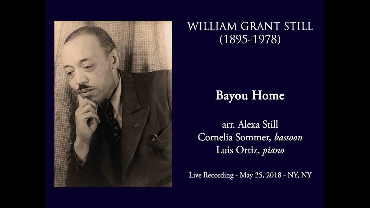 William Grant Still - Bayou Home | HEAR Classical - YouTube