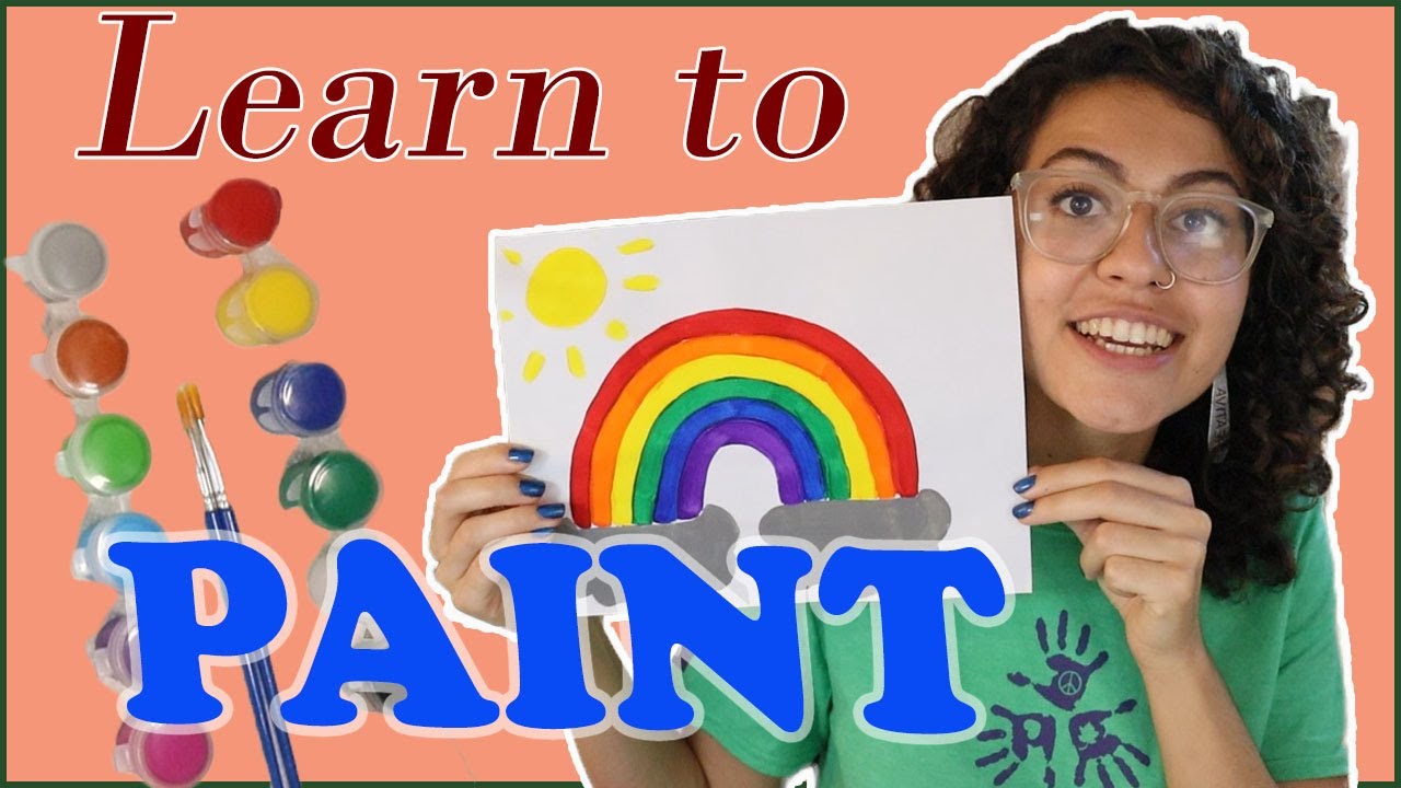 Learn to Paint! Let's paint a Rainbow! | Easy Painting Lesson for Kids ...