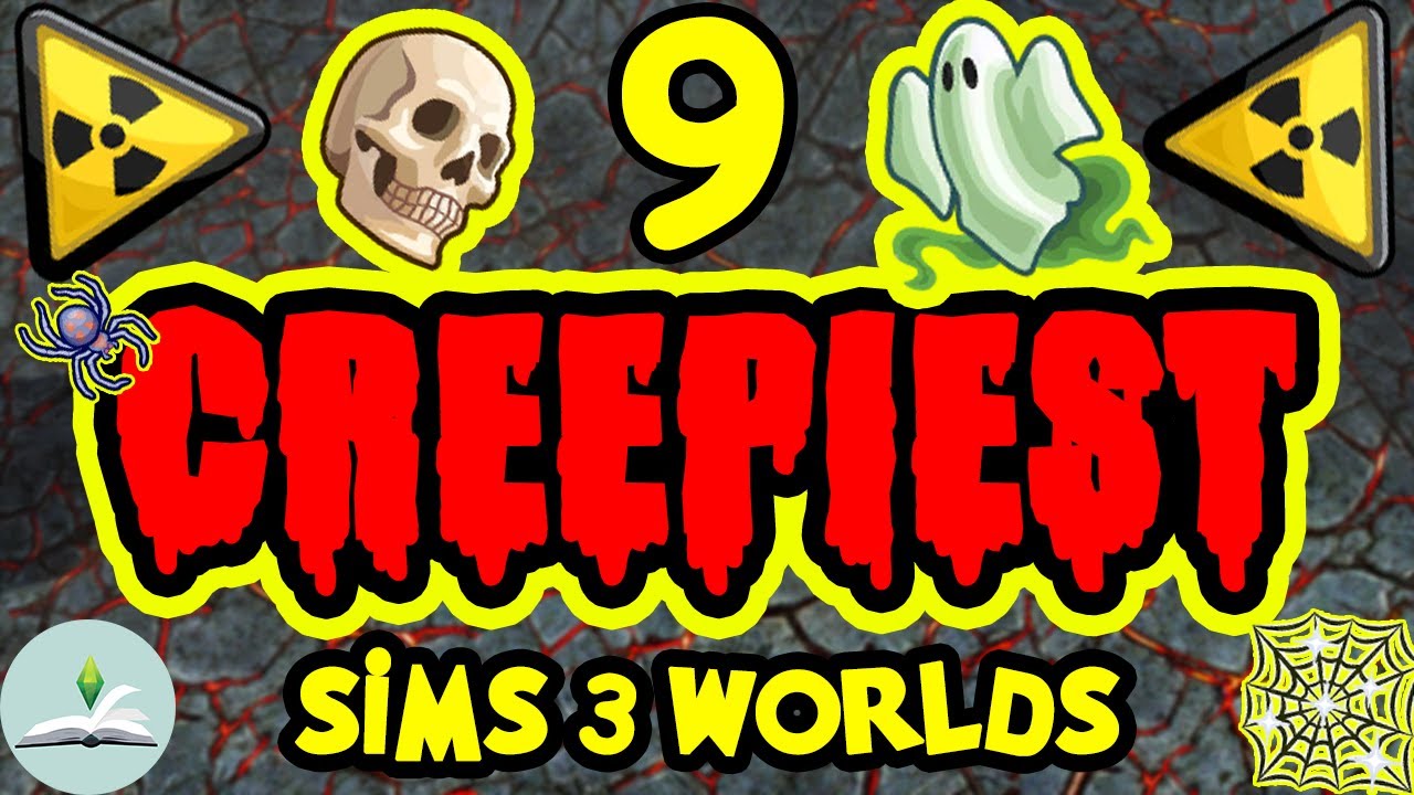 9 CREEPIEST Sims 3 worlds to play in this Halloween! 🎃 | The Sims Lore ...