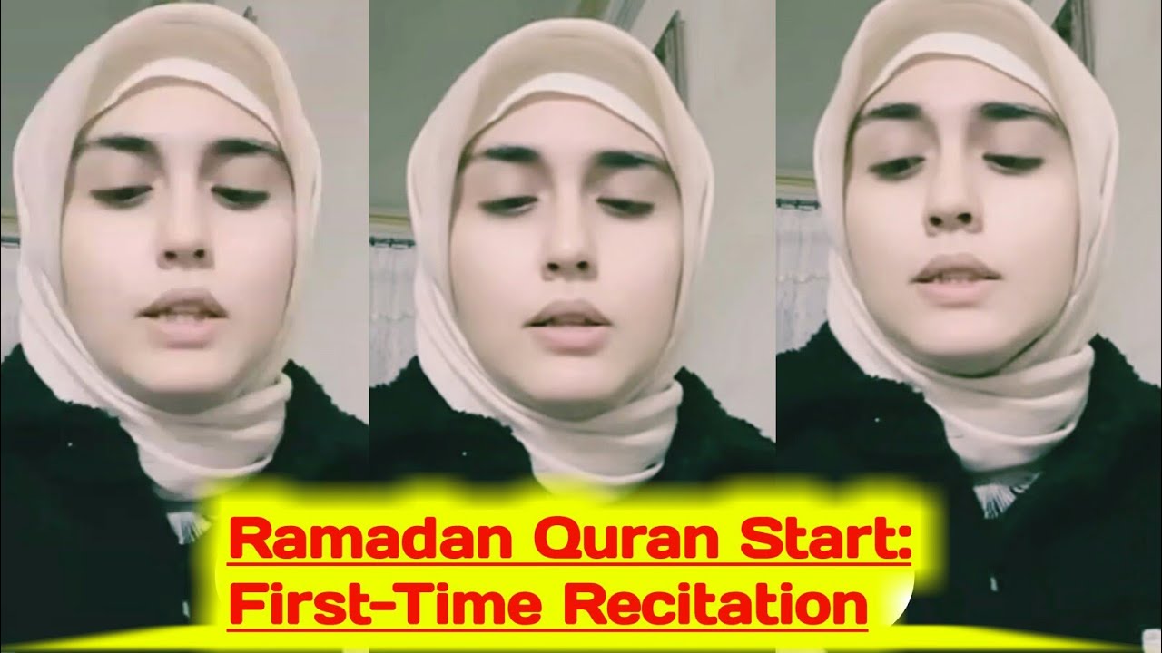 Ramadan Quran start first time Recitation - YouTube
