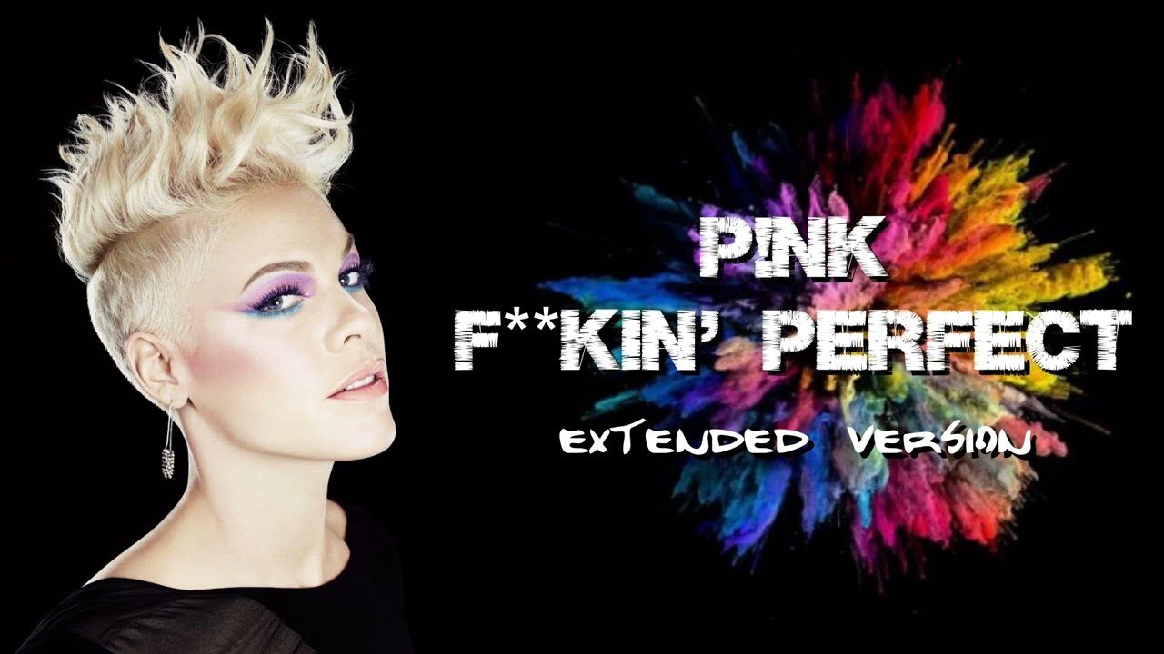 P!NK - Perfect (Extended Version) - YouTube