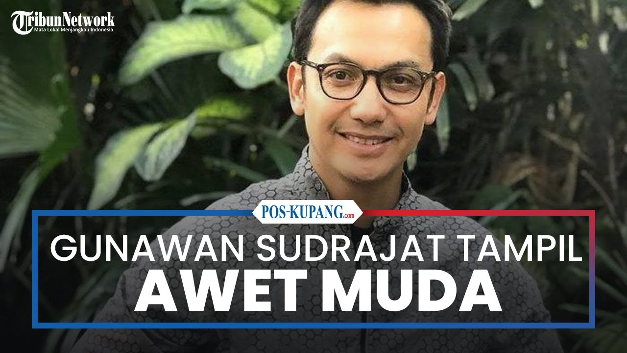 Rahasia Awet Muda Gunawan Sudrajat - YouTube