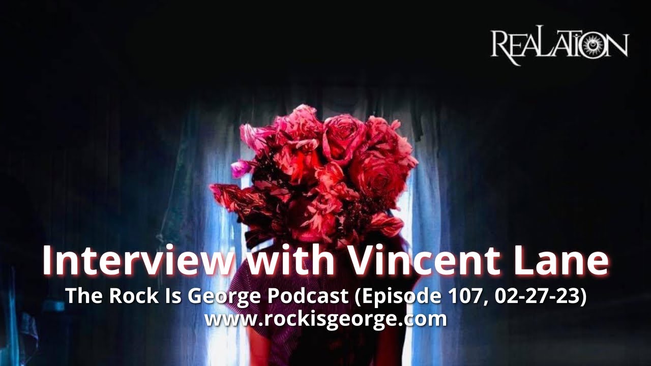 Interview with VINCENT LANE of REALATION (Episode 107, 02-27-23) - YouTube