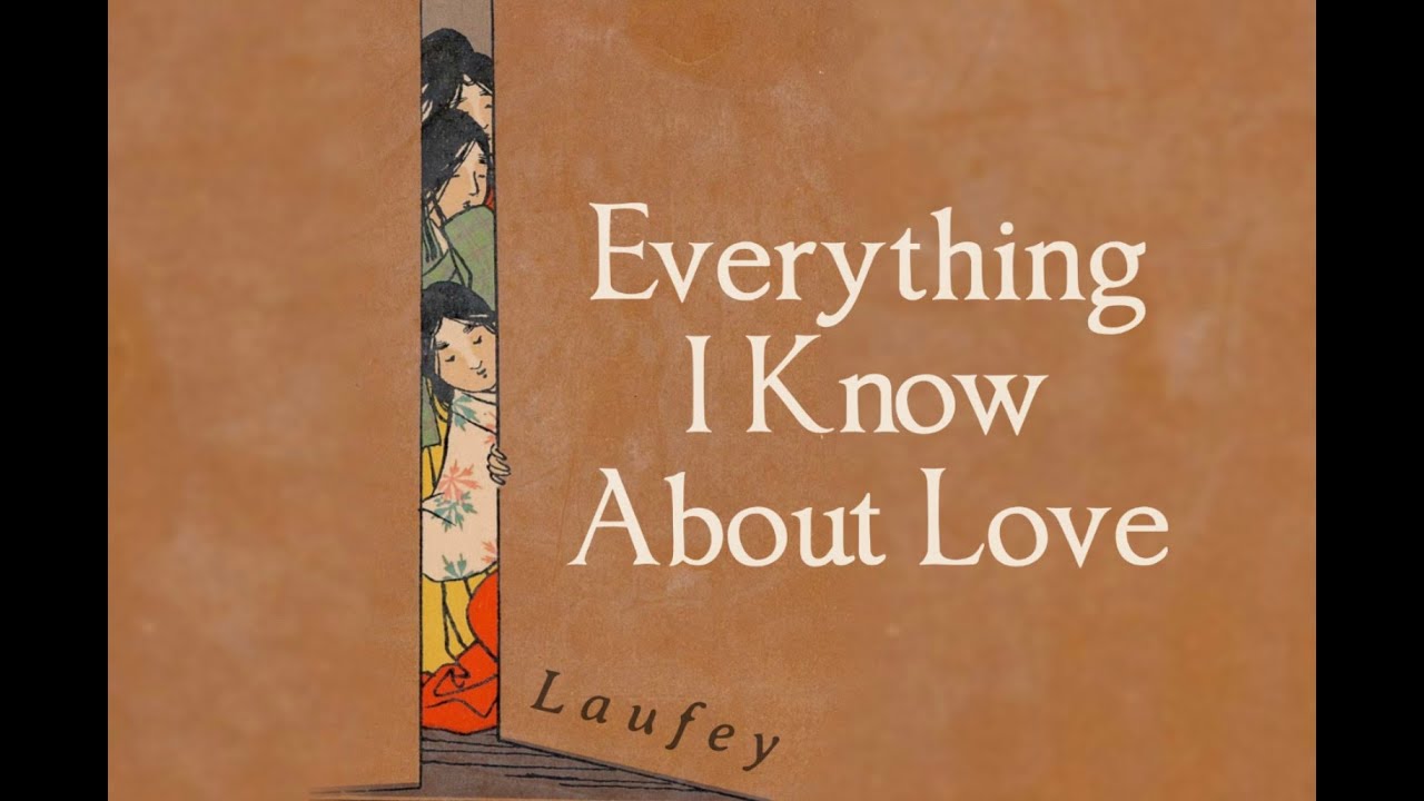 Everything I Know About Love -Laufey- Lyrics 歌詞 和訳 Japanese translation ...