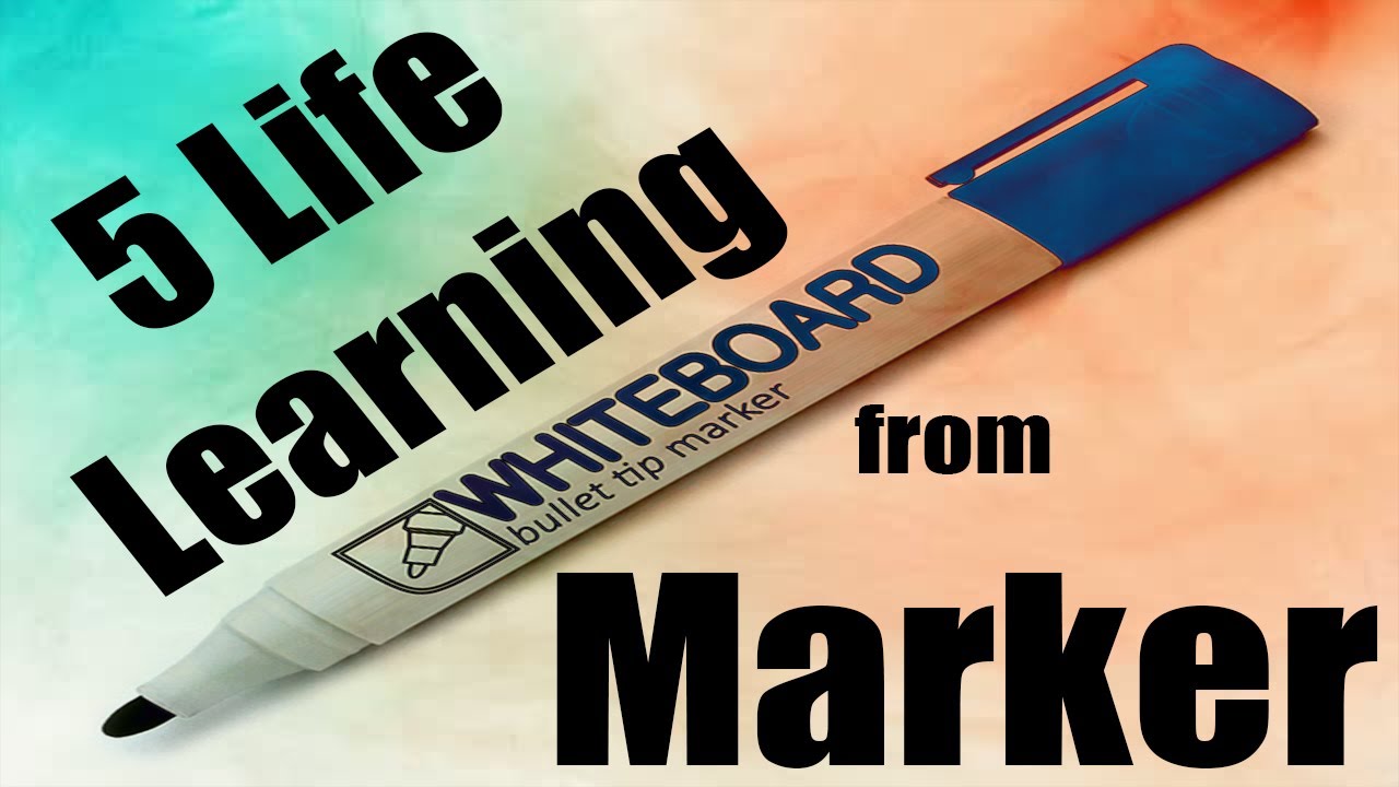 5 Success Lessons for Life: Learning from Markers - YouTube