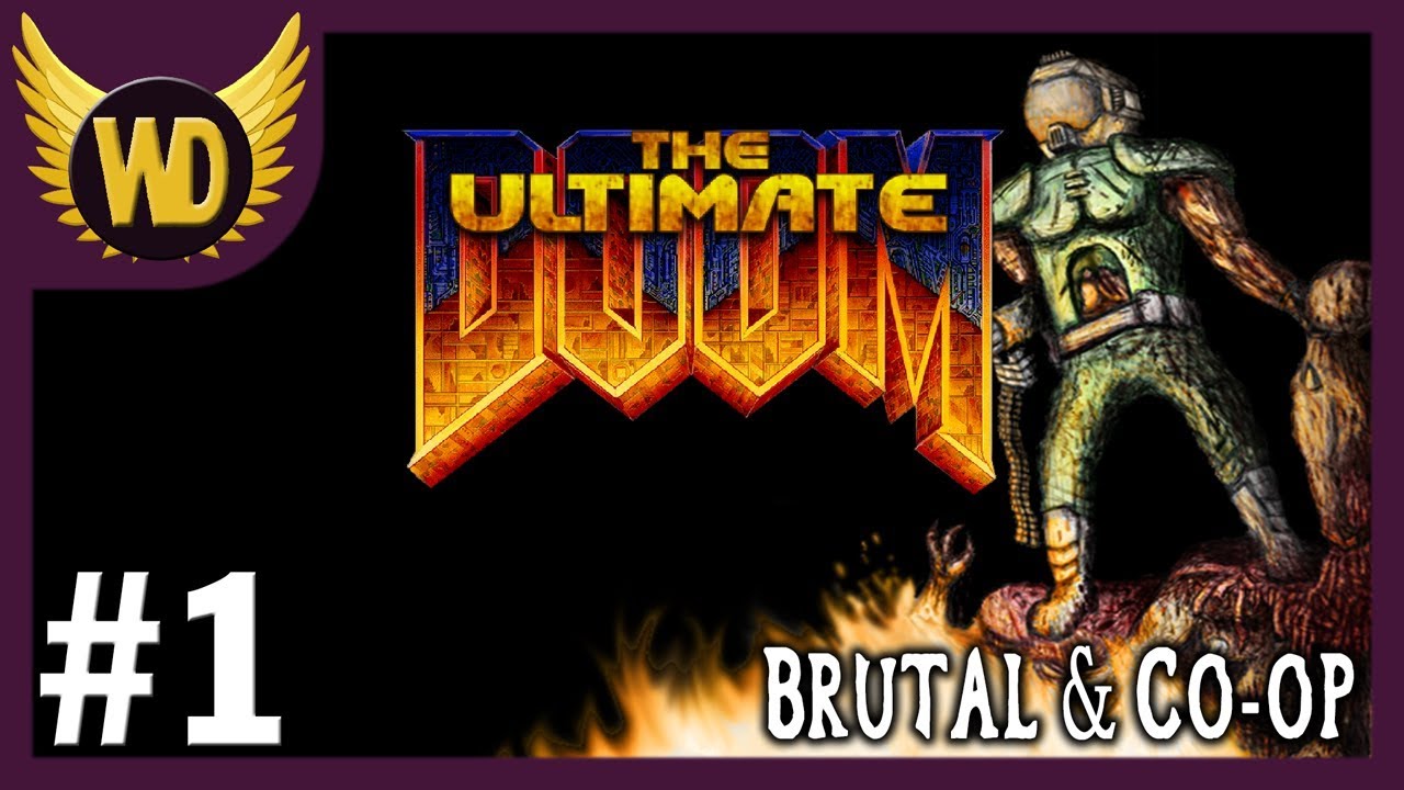 [1]Let's Play Ultimate Doom (Brutal Mod & Co-op) - Part 1 - YouTube