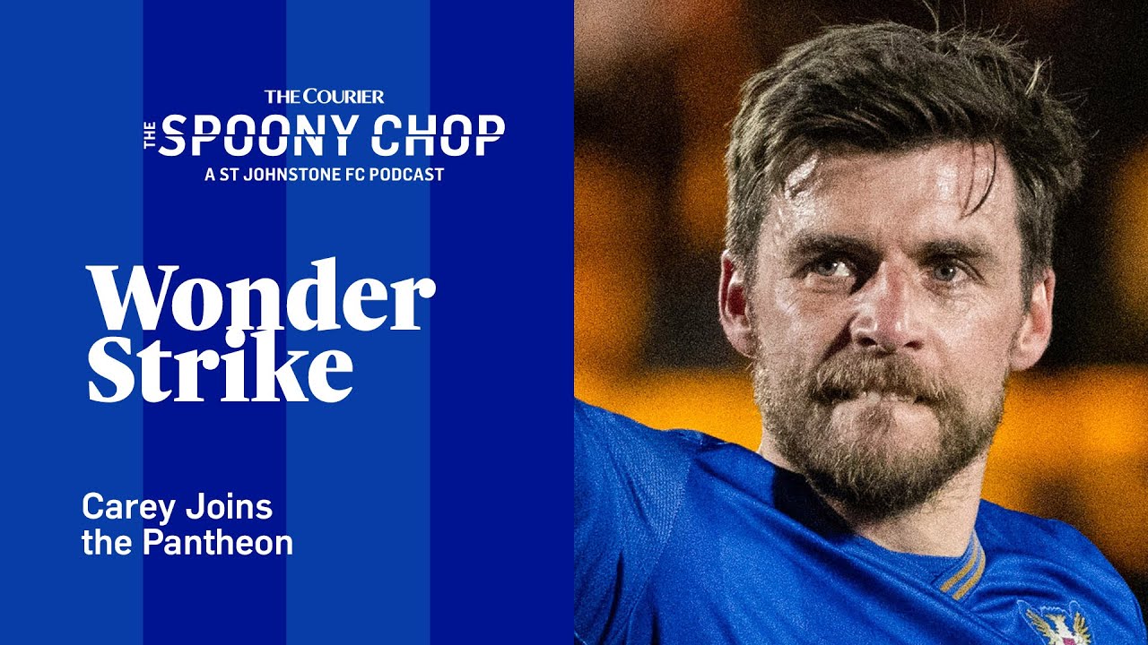 Spoony Chop: A St Johnstone Podcast - Carey Joins Pantheon With Livi ...