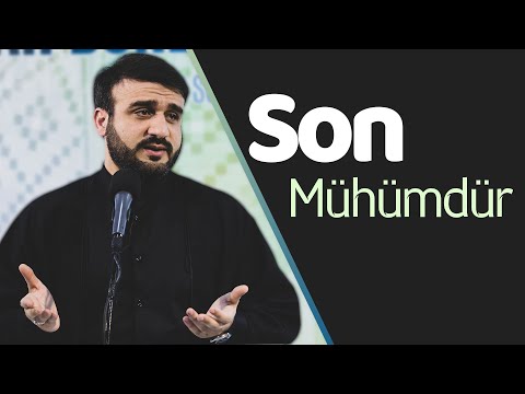 Hacı Ramil - Son mühümdür