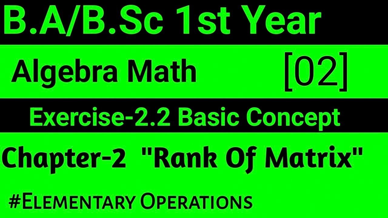 Elementary Operations with Examples | Rank of Matrix algebra math Ba ...