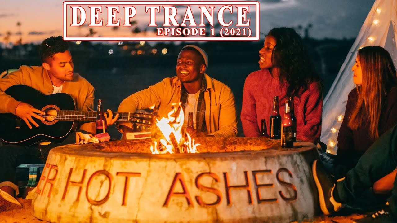 Top 15 Deep Trance 2021 | Best Electronica & Dance, Ambient ...