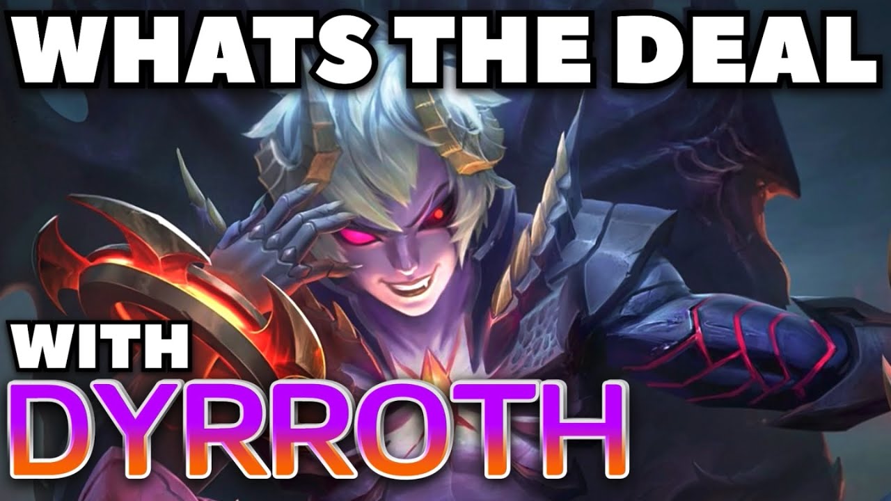 What’s The Deal With Dyrroth? - YouTube