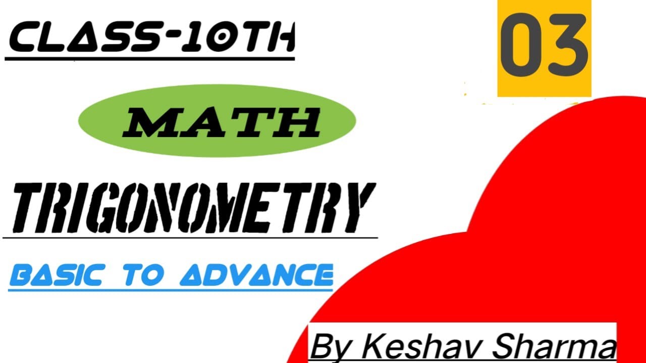 TRIGONOMETRY - CLASS 10th - (CONCEPT + PYQs) 🔥 BASIC TO ADVANCE 🔥 - YouTube