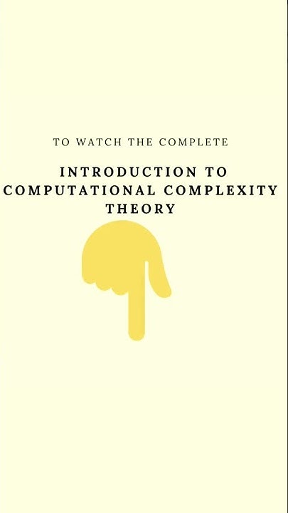 Introduction to Computational Complexity (P, NP, NP-hard, NP-complete, P vs NP) #Shorts - YouTube