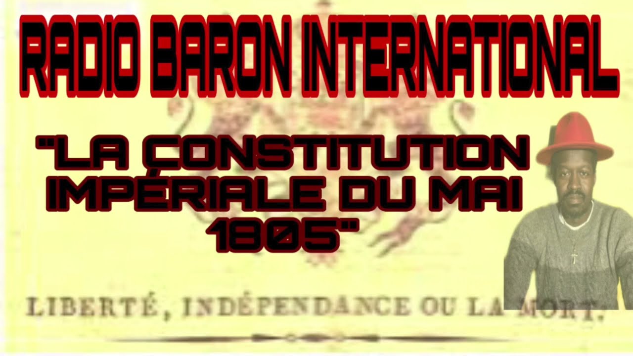 LA CONSTITUTION IMPÉRIALE DU 20 MAI 1805 - YouTube