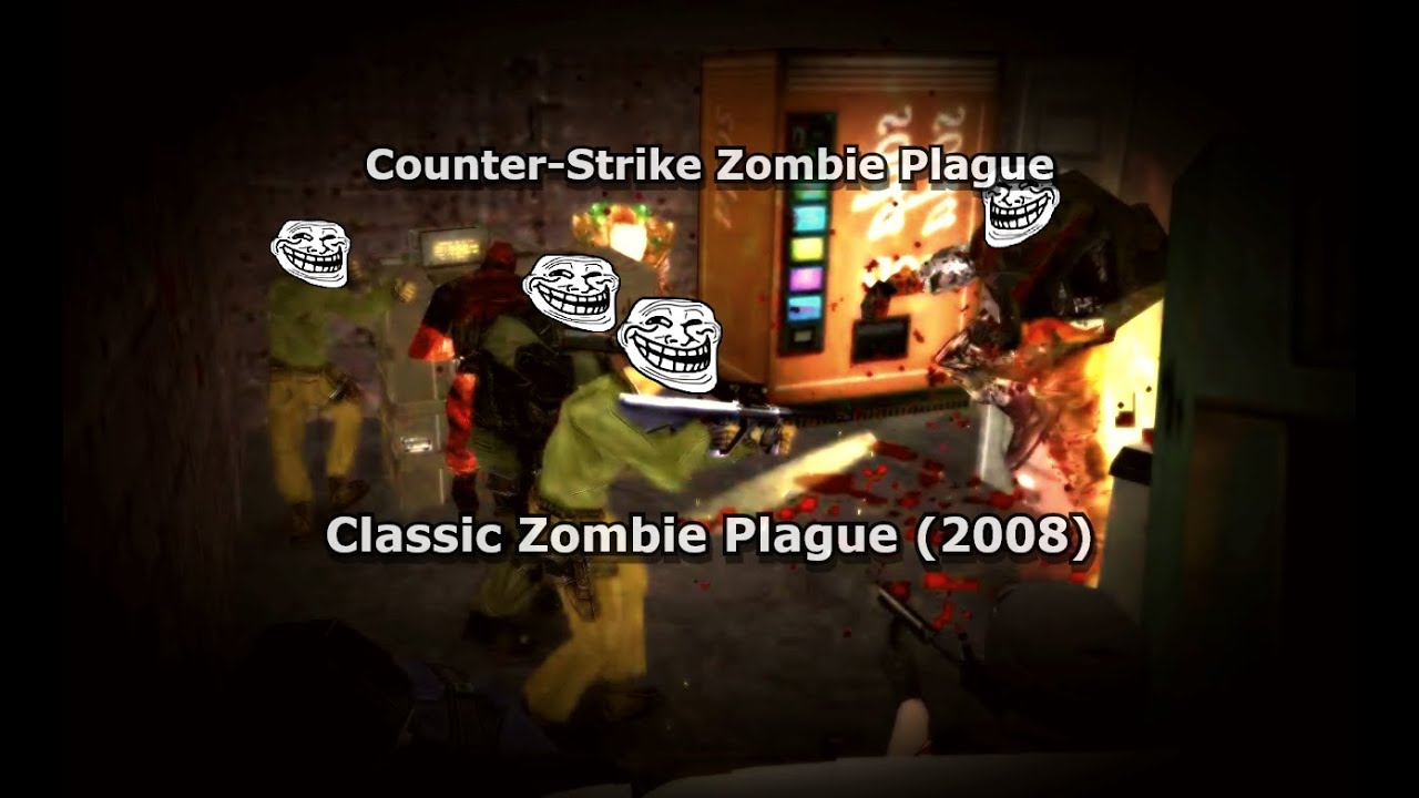 Counter-Strike: Zombie Plague [ZC] Zombie Classic (2008) - YouTube