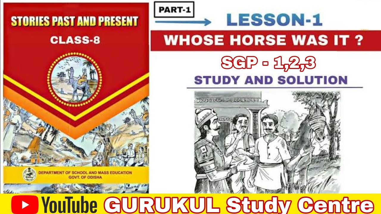 Whose Horse Was It ? Lesson-1 | Class 8 Part-1 English | GURUKUL Study Centre - YouTube