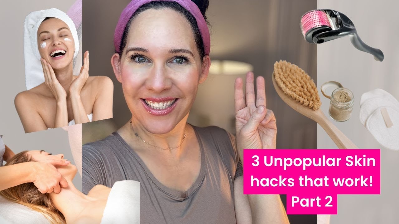 3 Unpopular Skin Hacks That Actually Work—Part 2 - YouTube