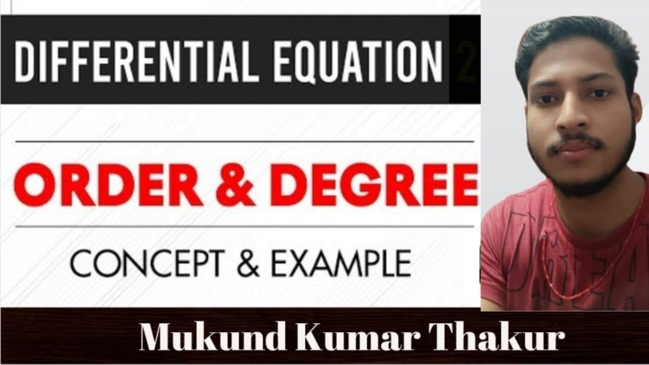 Differential Equation Order & Degree Concept & Example - YouTube